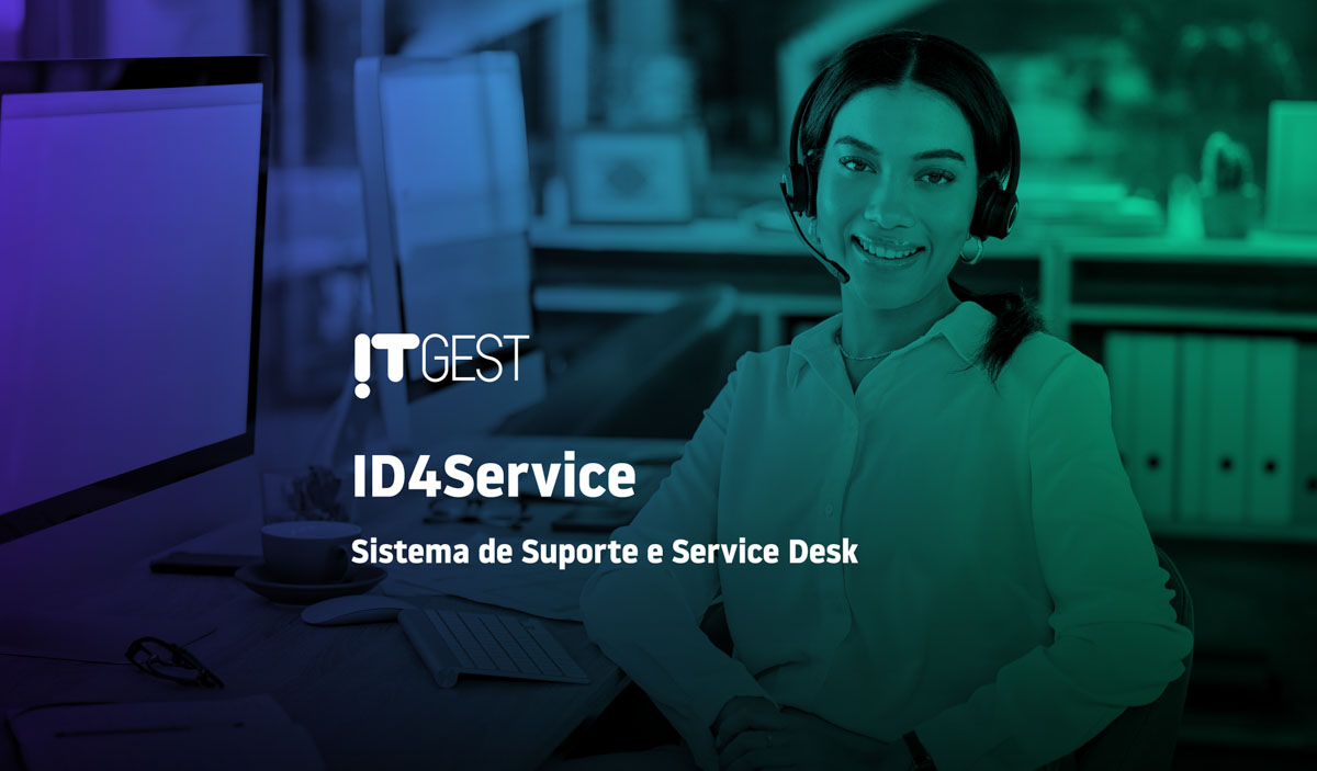 ID4Service - Sistema de Suporte e Service Desk - ITGest